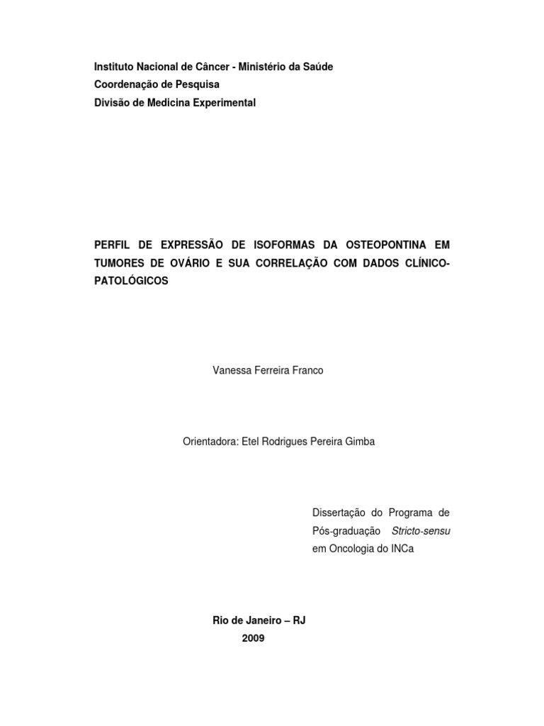 FRANCO, Vanessa F. Perfil de Expressão de Isoformas Da Osteopontina em ...