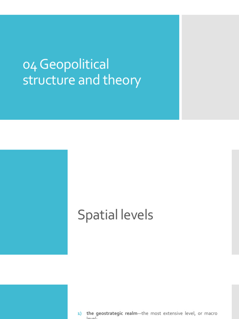 04 Geopolitical Structure and Theory | PDF | International Relations ...