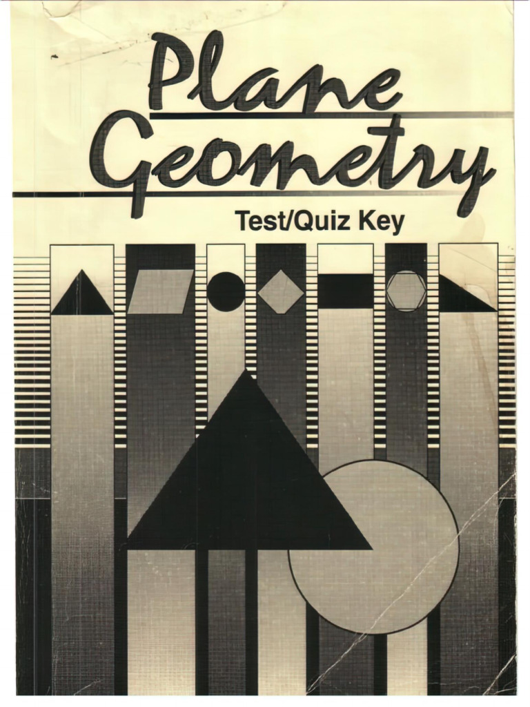 Plane Geometry Test Quiz Key, Grade 10 (Abeka (Abeka) ) (Z-Library) | PDF