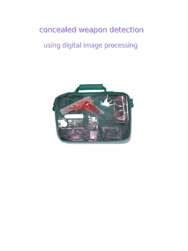 Concealed Weapon Detection Using Digital Image Processing | PDF ...