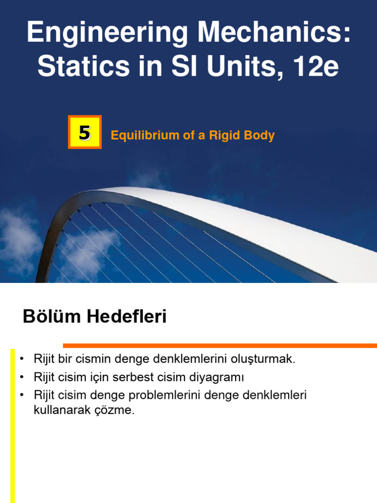 Engineering Mechanics: Statics in SI Units, 12e: Equilibrium of A Rigid ...