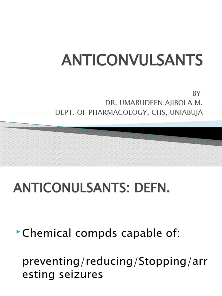 Anticonvulsants Power Point | PDF | Benzodiazepine | Epilepsy