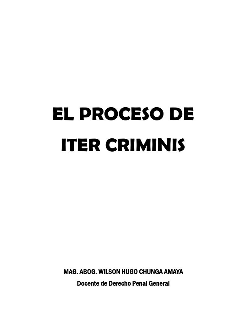 EL PROCESO DE ITER CRIMINIS | PDF | Derecho penal | Intención (Derecho ...