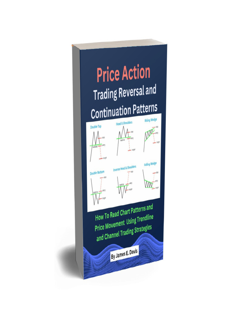Price_Action_Trading_Reversal_and_Continuation_Patterns_How_To_Read | Download Free PDF | Market ...
