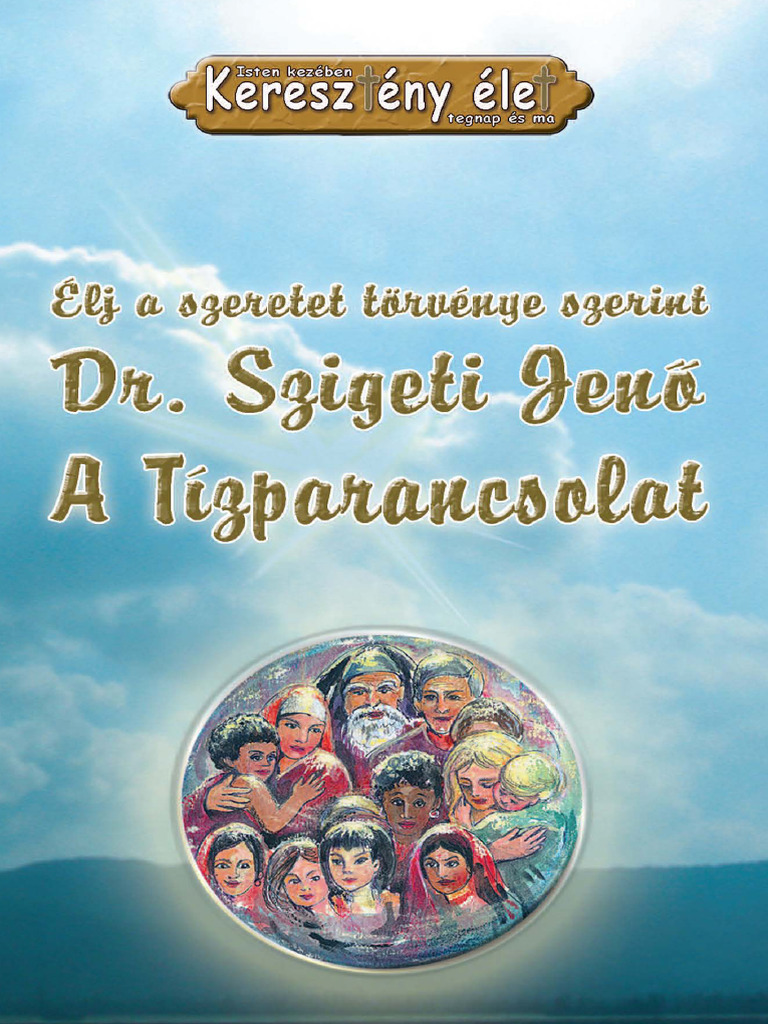 A Tizparancsolat - Szigeti Jeno | PDF