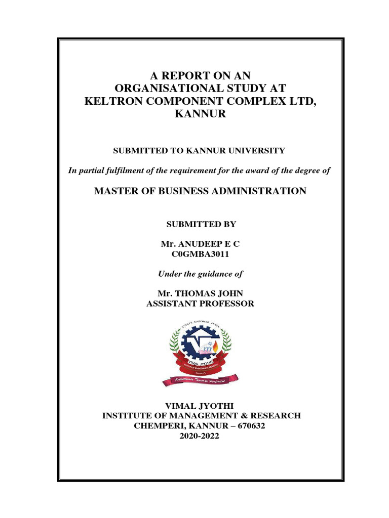 OS- A REPORT ON AN ORGANISATIONAL STUDY AT KELTRON COMPONENT COMPLEX ...