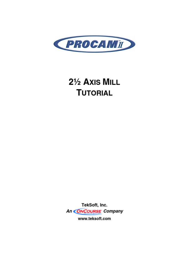 ProCAM II 2.5 Axis Mill Tutorial | PDF | Machine Tool | Button (Computing)