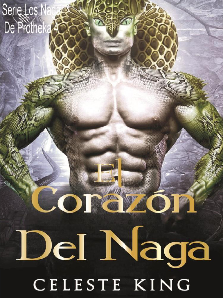 04 The Naga's Heart Naga's of Protheka Celeste King | PDF | Mente