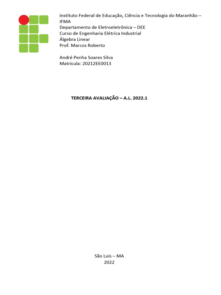 Algebra Linear 3a Avaliacao IFMA | PDF | Autovalores e autovetores ...