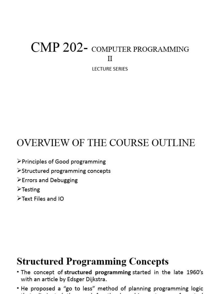CMP202 Lecture 2 - Structured Programming Concepts | PDF | Control Flow | Computer Programming