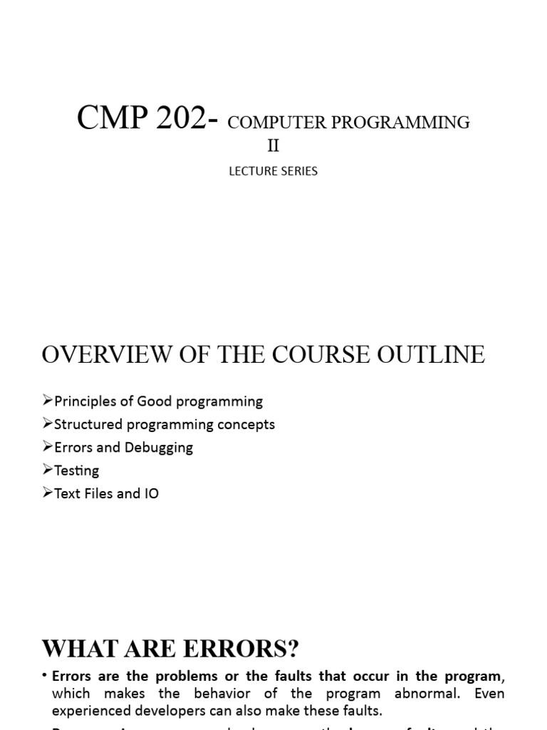 CMP202 Lecture 3 - Errors and Debugging | PDF | Computer Program | Programming