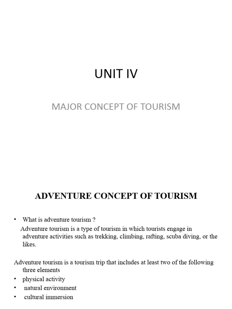 UNIT IV MAJOR CONCEPTS OF TOURISM | PDF | Adventure Travel | Tourism