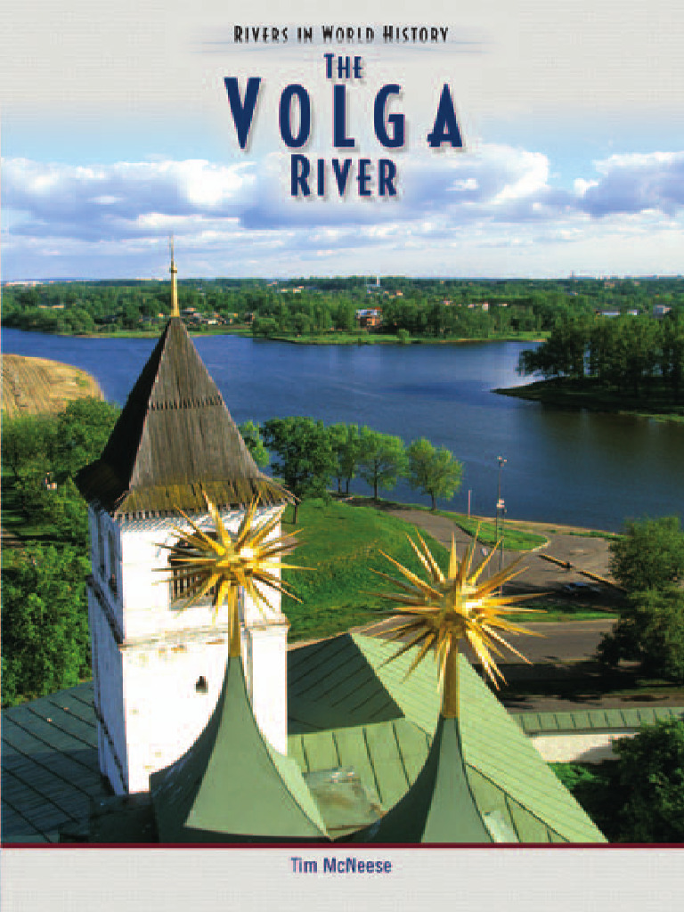 Volga River (McNeese, Tim) (Z-Library) | PDF | Slavs | Hungarians