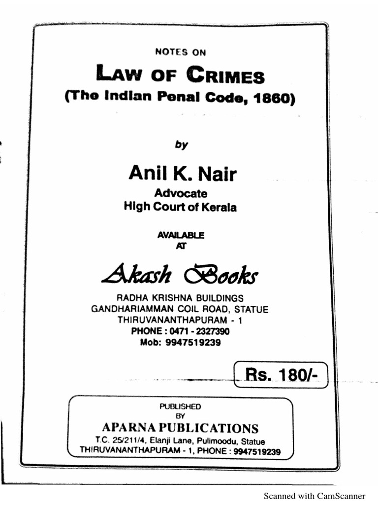 Law of Crimes (Indian Penal Code, 1860) by Anil K Nair-1 | PDF | Crimes ...