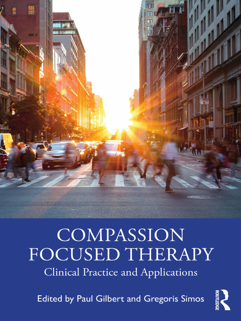 CFT Paul Gilbert | PDF | Psychotherapy | Clinical Psychology