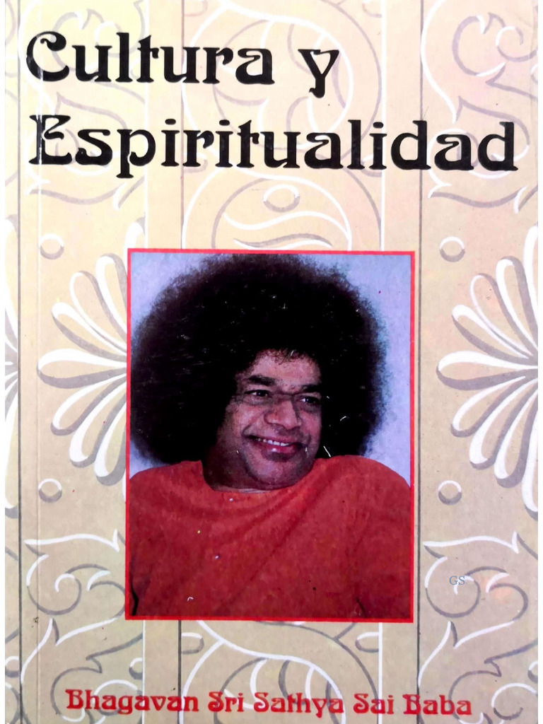 Libro Cultura y Espiritualidad - Bhagavan Sri Sathya Sai Baba | PDF ... Libro Cultura y Espiritualidad - Bhagavan Sri Sathya Sai Baba | PDF ...