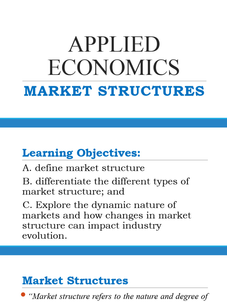 Market Structures G12 | PDF | Perfect Competition | Monopoly
