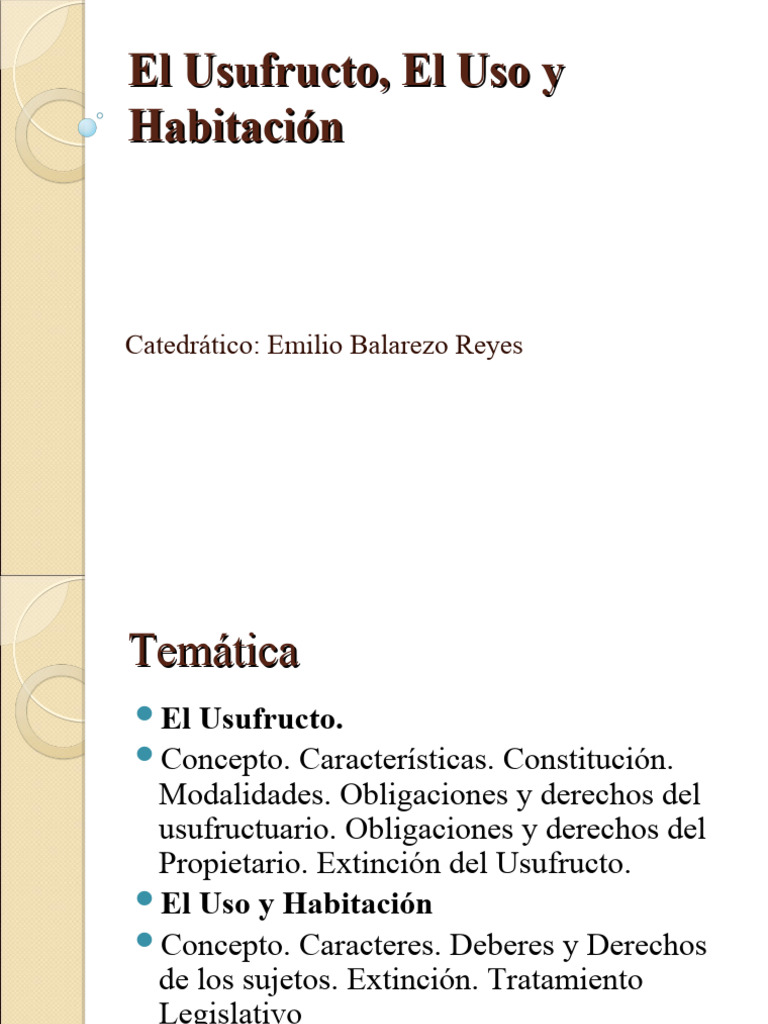 El Usufructo, El Uso y Habitación | PDF | Propiedad | Ley común