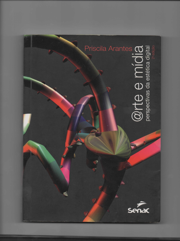 Cap 4 - Arte e Mídia - Perspectivas Da Estética Digital | PDF