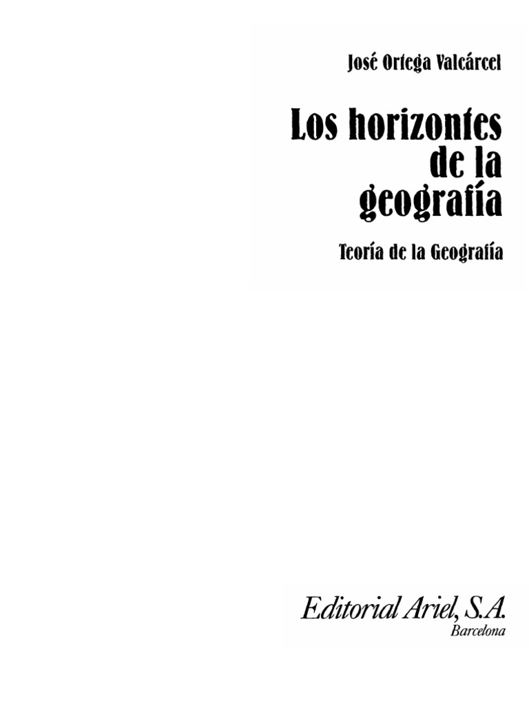 Jose Ortega Valcarcel Los Horizontes de La Geografia COMPLETO | PDF ...