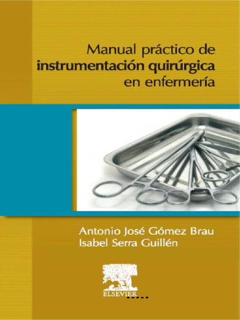 Manual Practico de Instrumental Quirugico en Enfermeria | PDF