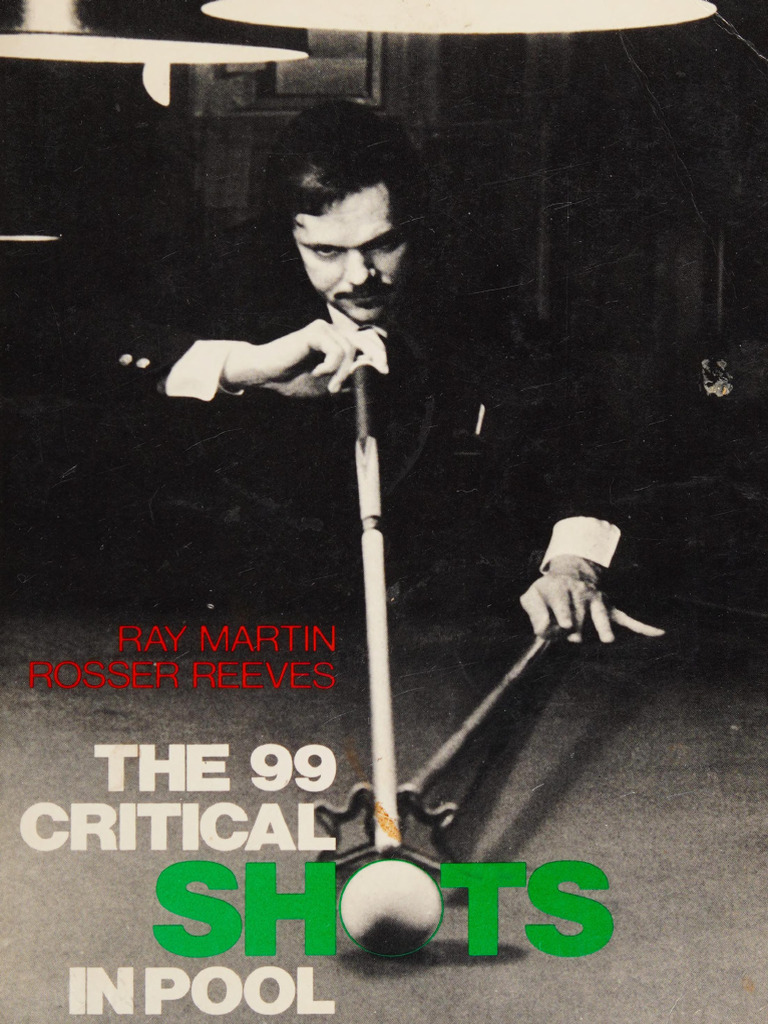 The 99 Critical Shots in Pool by Martin Ray | PDF