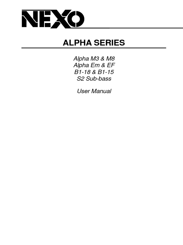 NEXO Alpha Series User Manual | PDF | Loudspeaker | Sound Technology