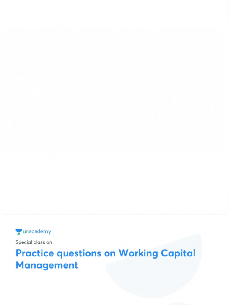 Practice Questions On Working Capital Management No Anno | PDF