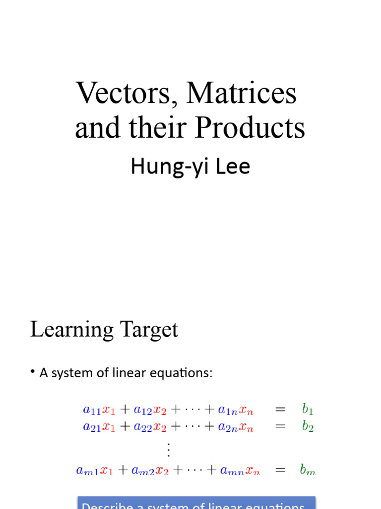 Lecture 2 Vector and Matrix 27022024 121052pm | PDF | Matrix (Mathematics) | Vector Space