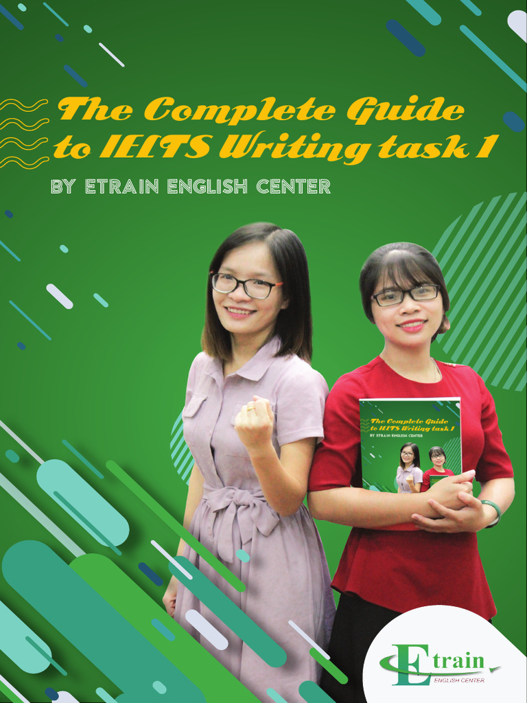 The Complete Guide To IELTS Writing Task 1 | PDF