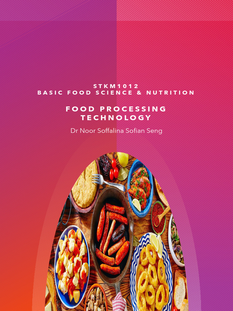 Food Processing Technologies 2022 Notes | PDF | Food Preservation ...