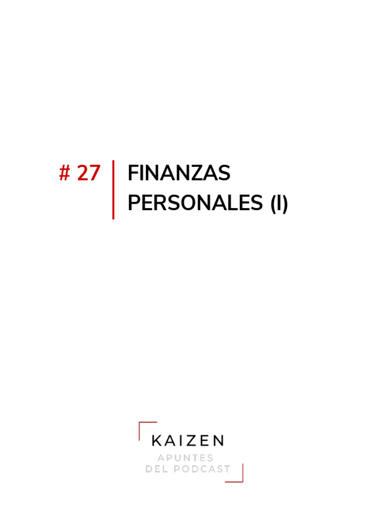027-Finanzas-Personales_-lo-único-que-necesitas-saber-I | PDF | Finanzas personales | Dinero