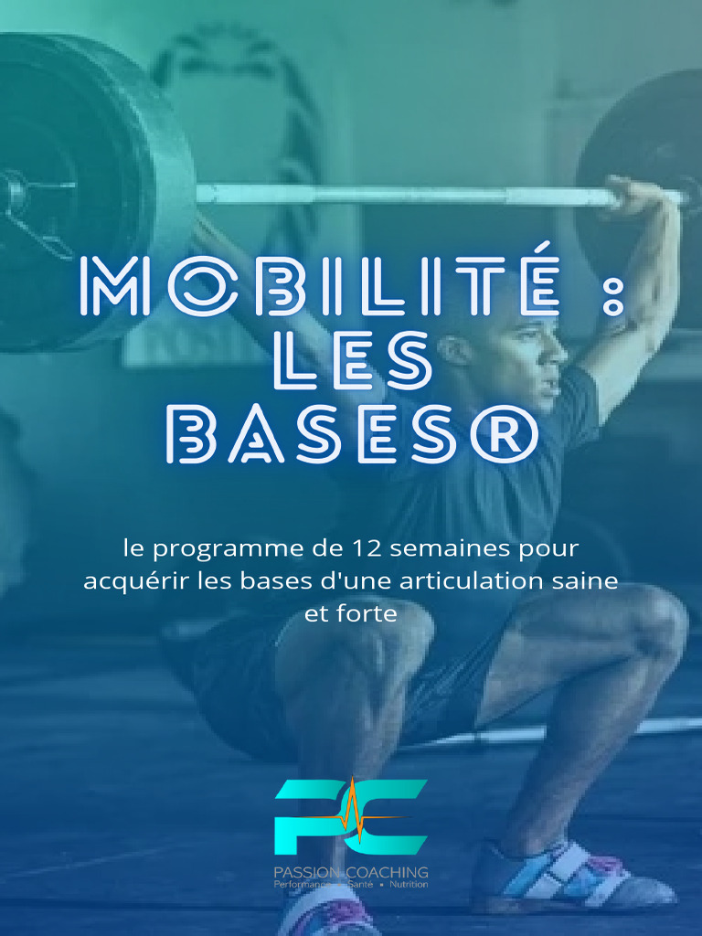 Mobilité Les Bases® | PDF | Articulation (anatomie) | Appareil locomoteur