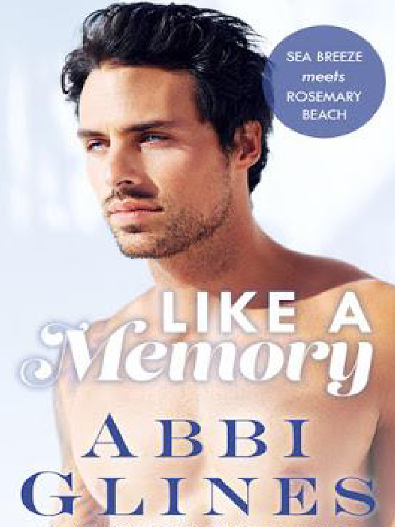 Abbi Glines - Like A Memory (Traduzido) | PDF | Família | Câncer