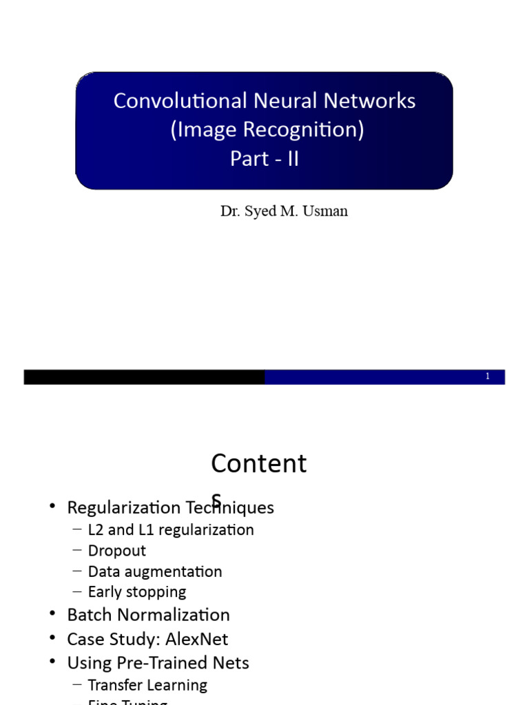 Convolutional Neural Networks (Image Recognition) Part - II: Dr. Syed M ...