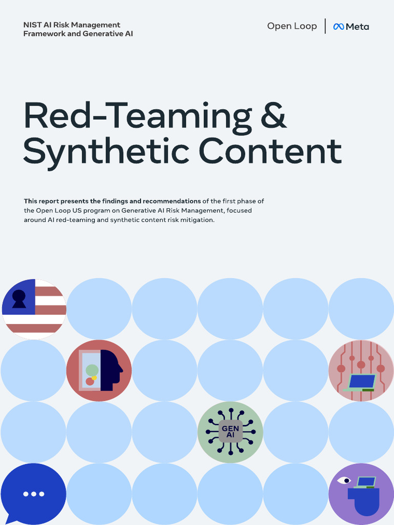 (2024) Red-Teaming & Synthetic Content - Meta | PDF | Artificial Intelligence | Intelligence (AI ...