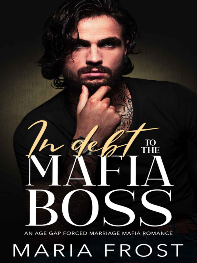 In Debt To The Mafia Boss - Maria Frost | PDF