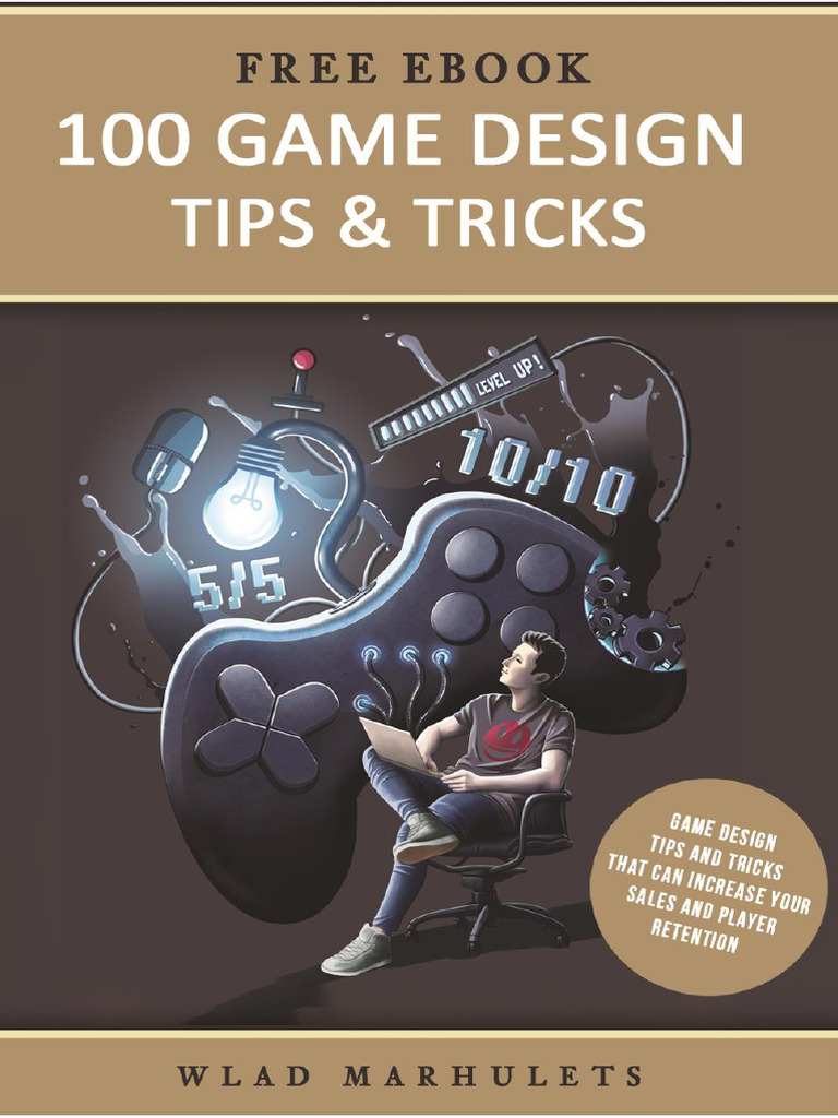 100 Game Design Tips Tricks Unfold Games | PDF