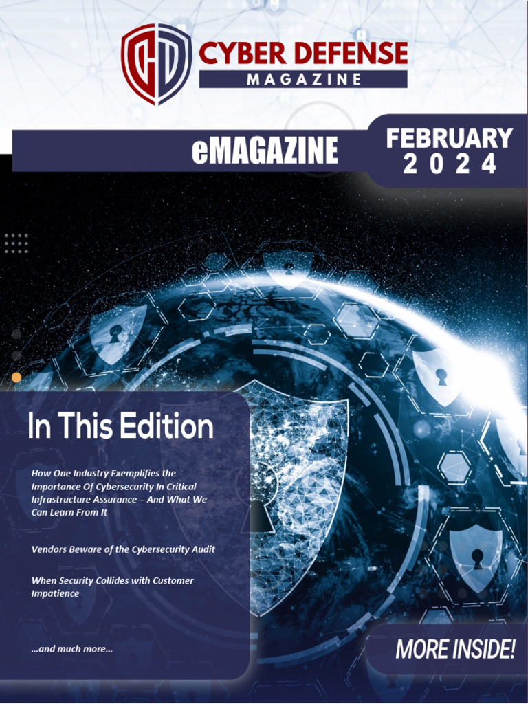Cyber Defense Magazine - Cyber Defense Magazine - February 2024. 2 ...