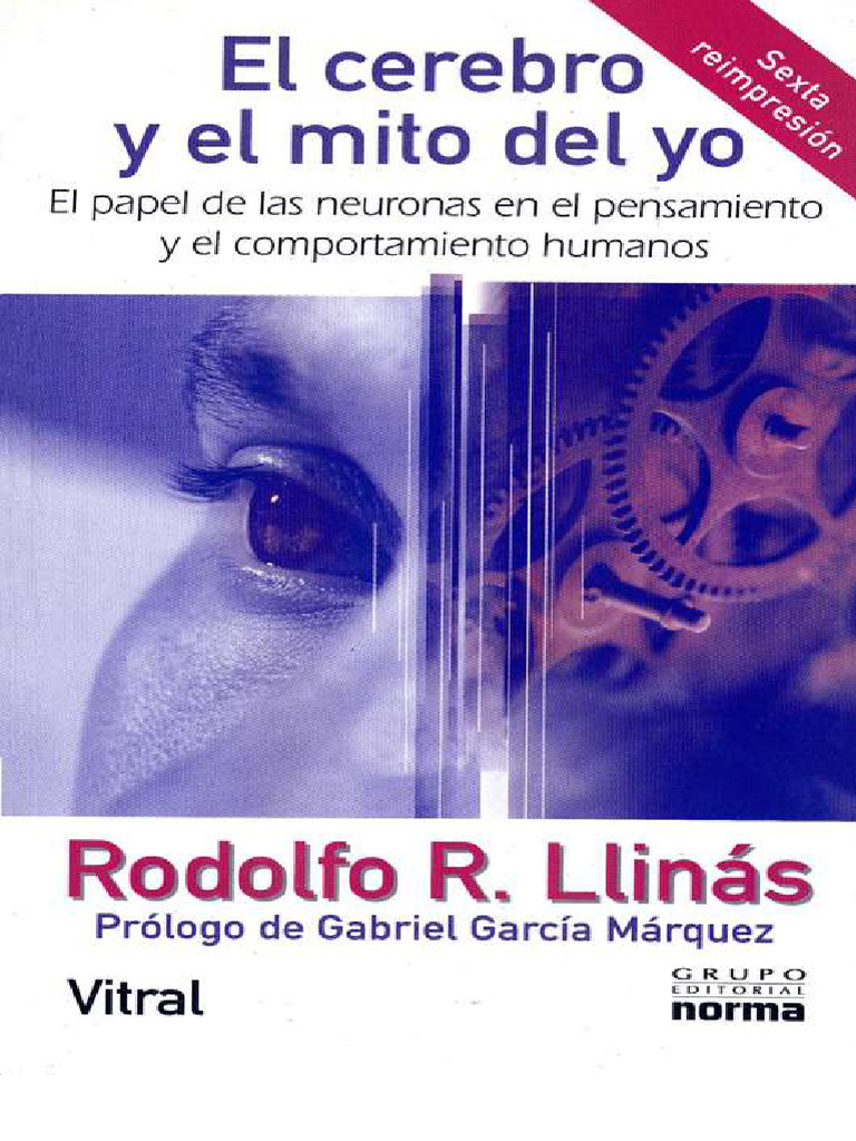 Llinas R Rodolfo El Cerebro y El Mito de | PDF