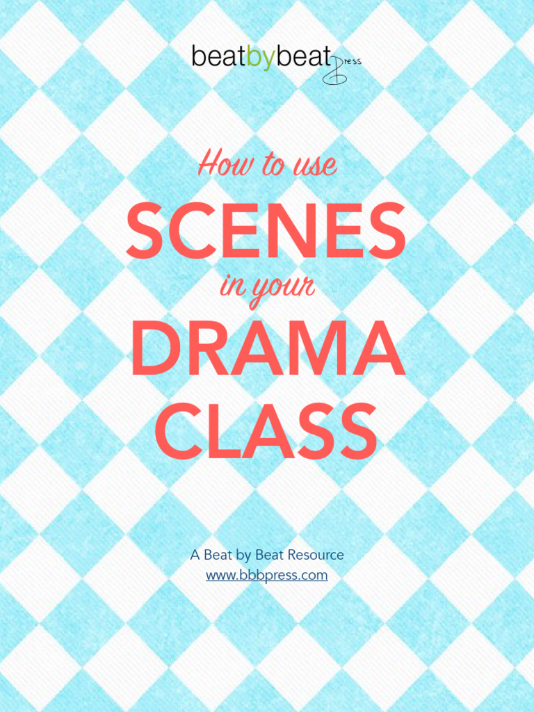 How To Use Scenes in Your Drama Class | PDF | Actor