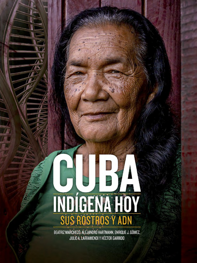 Cuba Indigena Hoy. Sus Rostros y ADN COMPLETO | PDF | Cuba