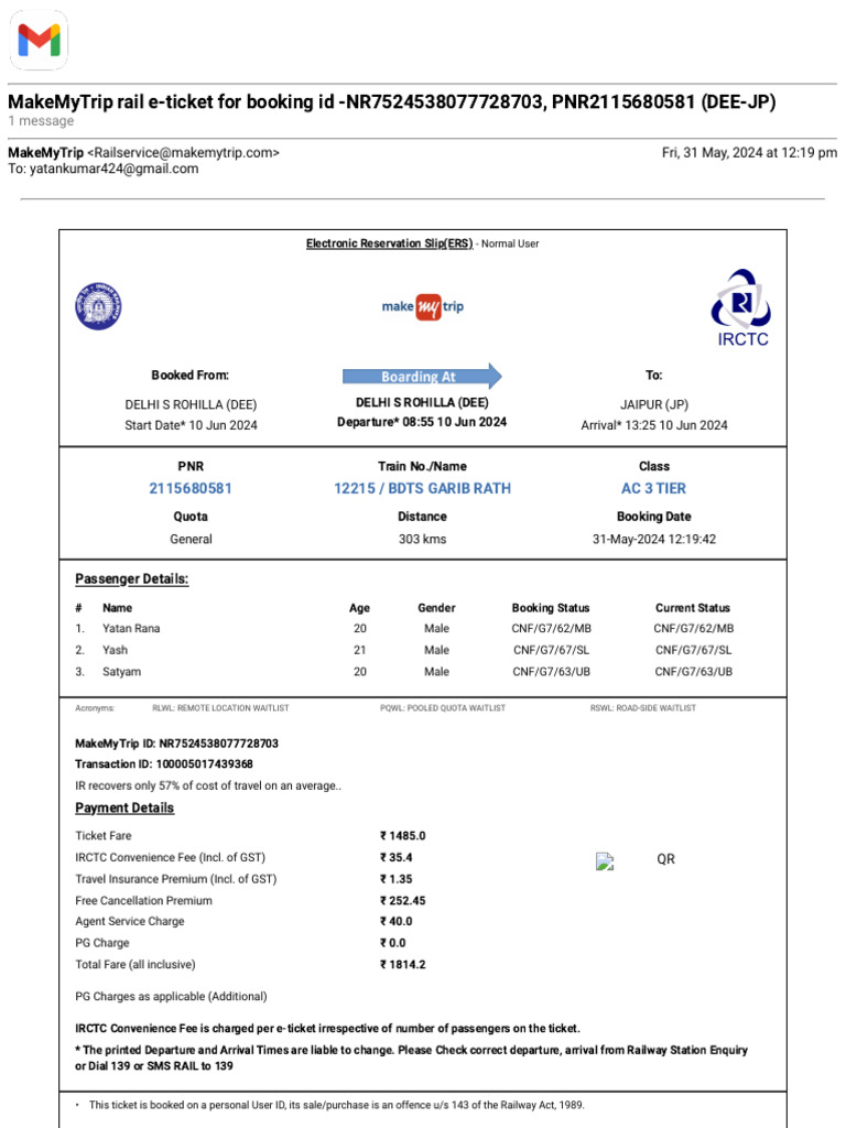 Gmail - MakeMyTrip Rail E-Ticket For Booking Id - NR7524538077728703, PNR2115680581 (DEE-JP ...