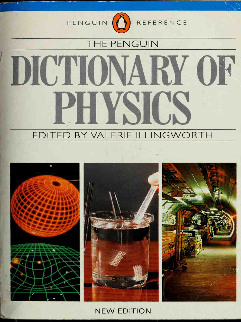 The Penguin Dictionary of Physics | PDF | Radioactive Decay | Acoustics