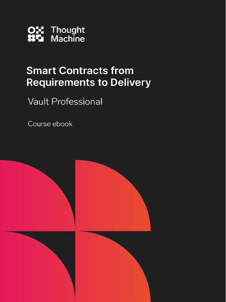 8-Vault Professional Smart Contracts From Requirements To Delivery - Ebook | PDF | Use Case ...