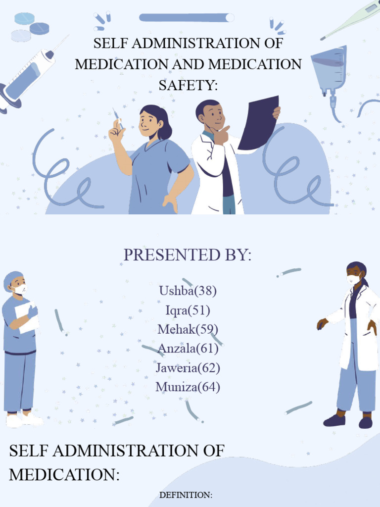 Self-Administration & Medication Safety Guide | PDF | Health Care | Patient