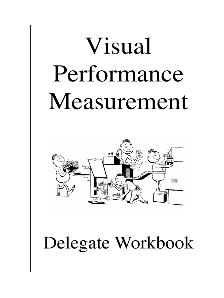 Visual Performance Measurement: Delegate Workbook | PDF | Performance ...