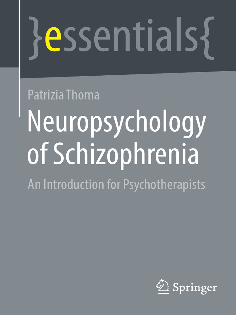 Neuropsychology of Schizophrenia | Download Free PDF | Schizophrenia ...