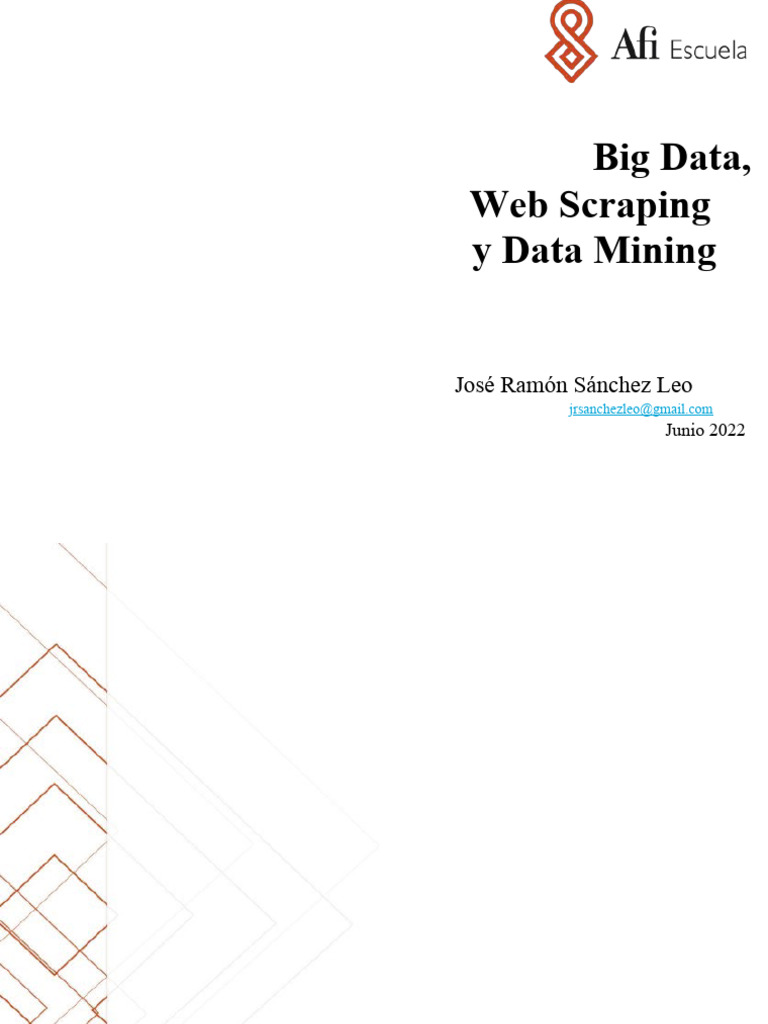 Big Data, Web Scraping y Data Mining | PDF | HTML | Red mundial Big Data, Web Scraping y Data Mining | PDF | HTML | Red mundial