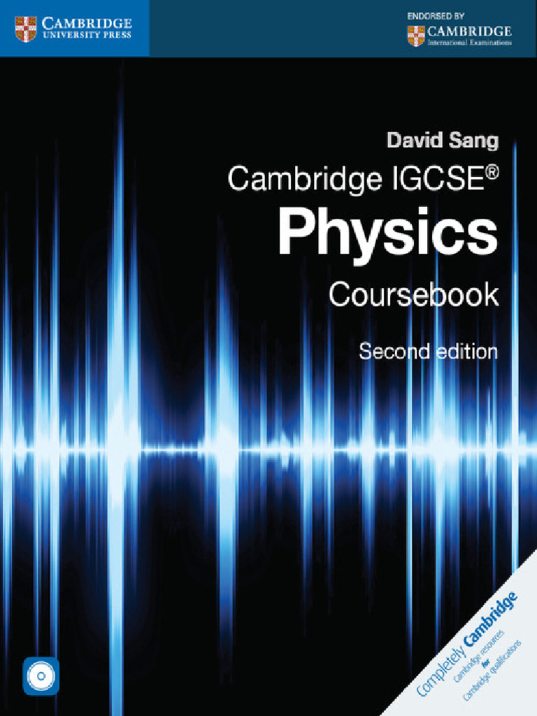 Cambridge IGCSE® Physics Coursebook With CD-ROM (David Sang, Mike Follows, Sheila Tarpey) | PDF